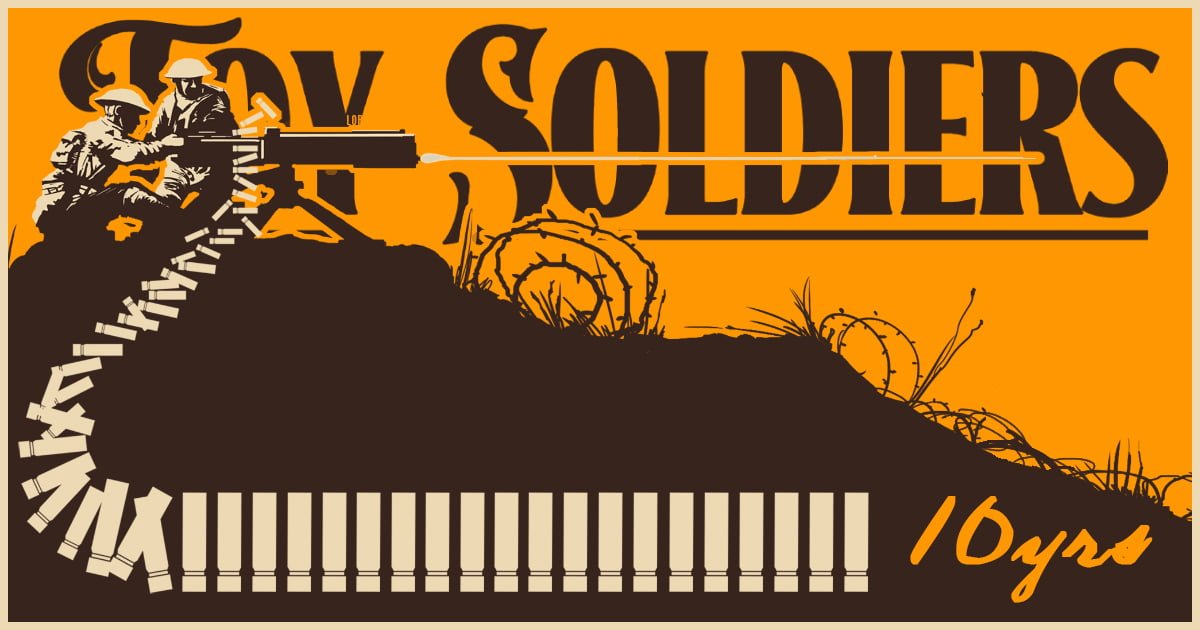 Toy Soldiers Celebrates 10 Years With New Upcoming, Titled Finest Hour ...